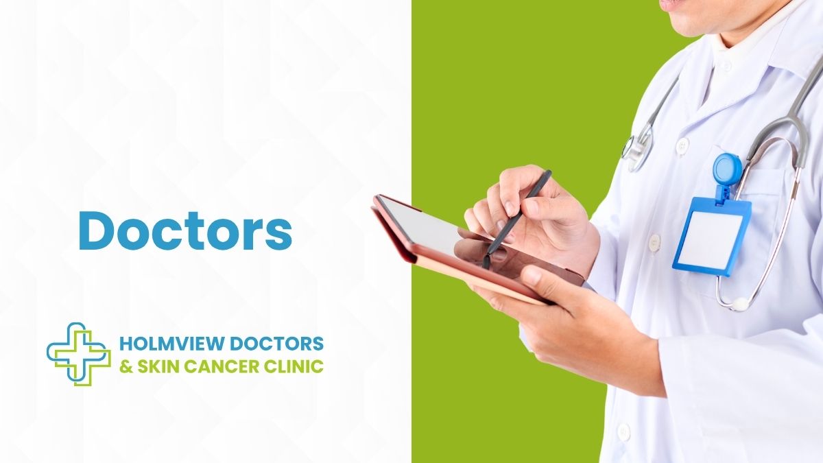 Meet Our Doctors | Holmview Medical & Skin Clinic QLD